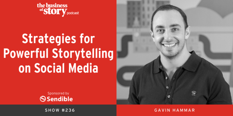 #236: Strategies for Powerful Storytelling on Social Media