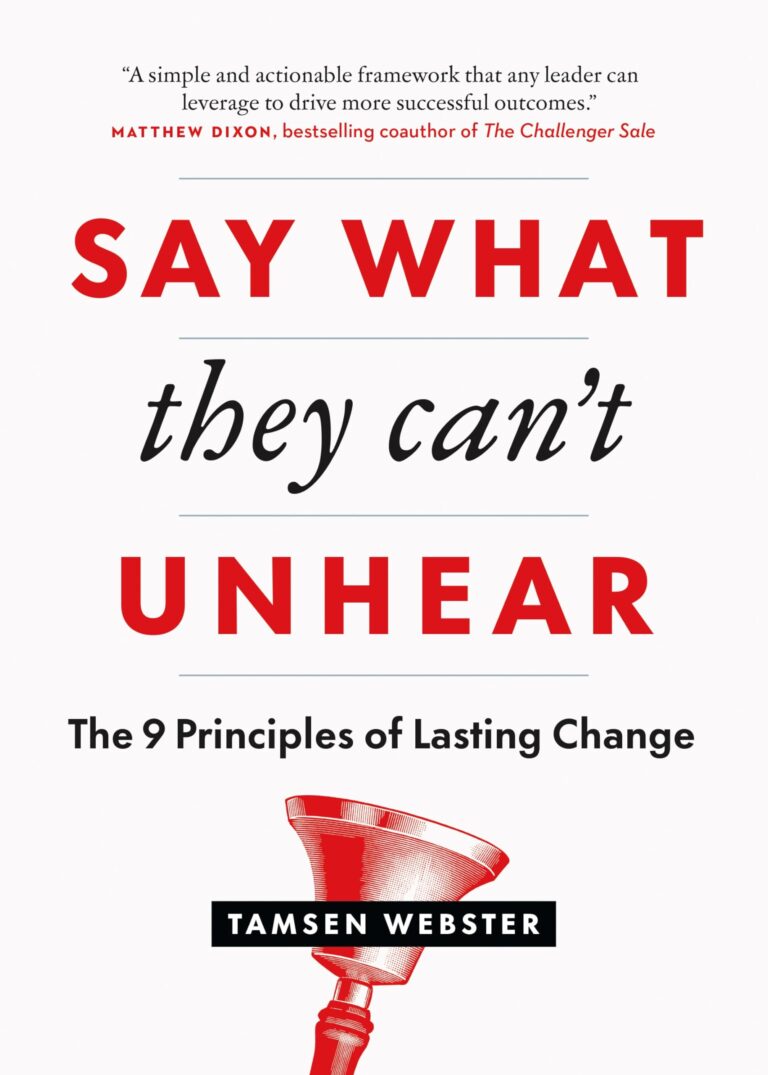 #489: How to Inspire Meaningful, Lasting Change and Build Enduring Buy-in